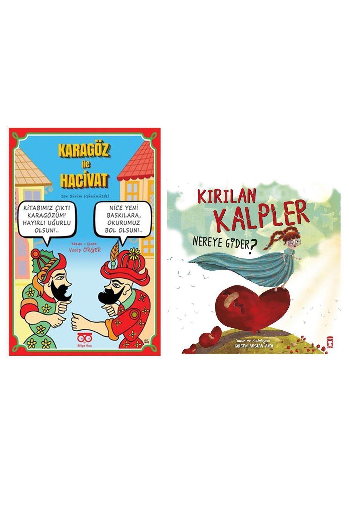 Timaş Çocuk Karagöz Ile Hacivat Son Sürüm / Kırılan Kalpler Nereye ...