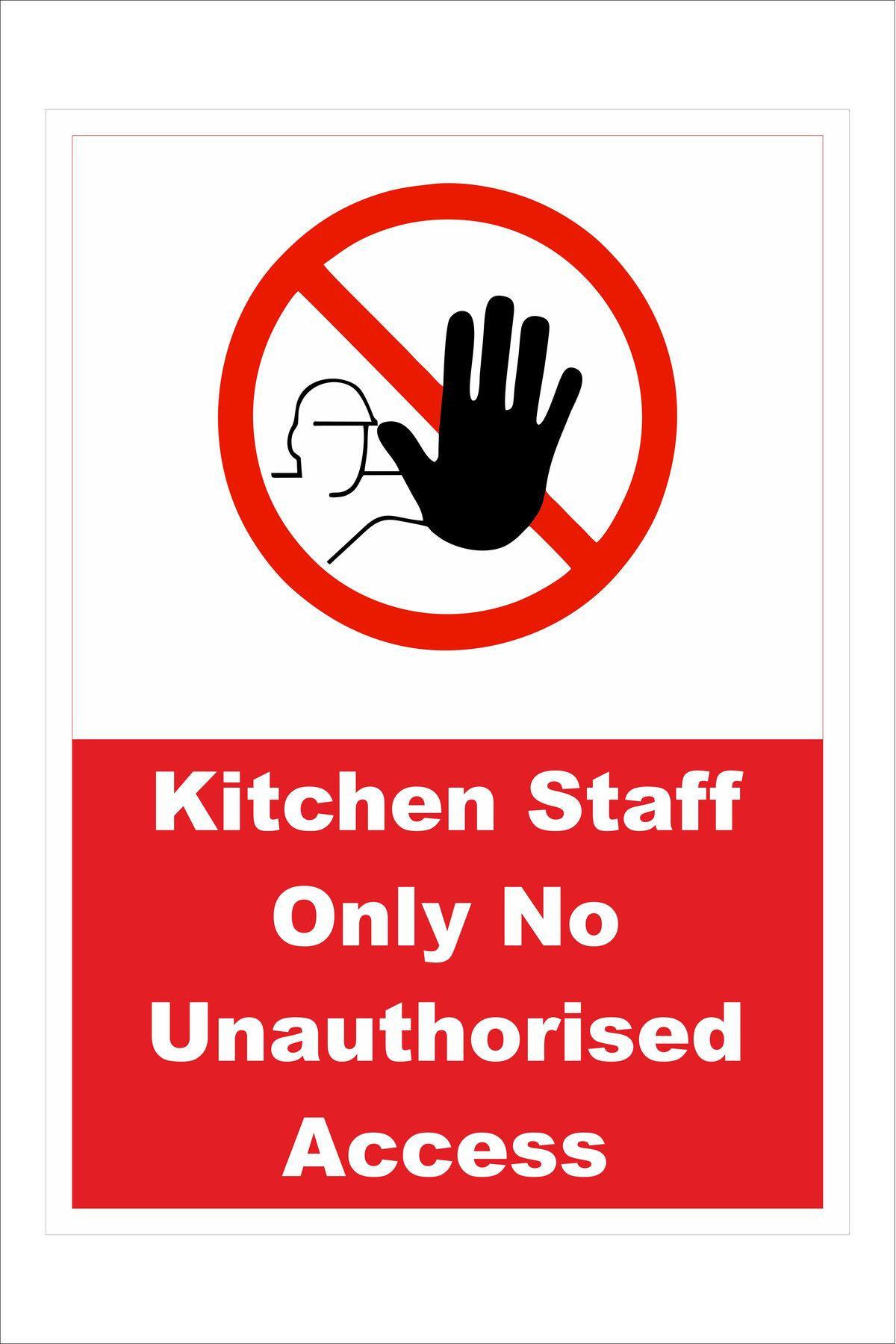Yeni Yıldız Reklam Kitchen Staff Only No Unauthorised Access 25X35 Cm ...