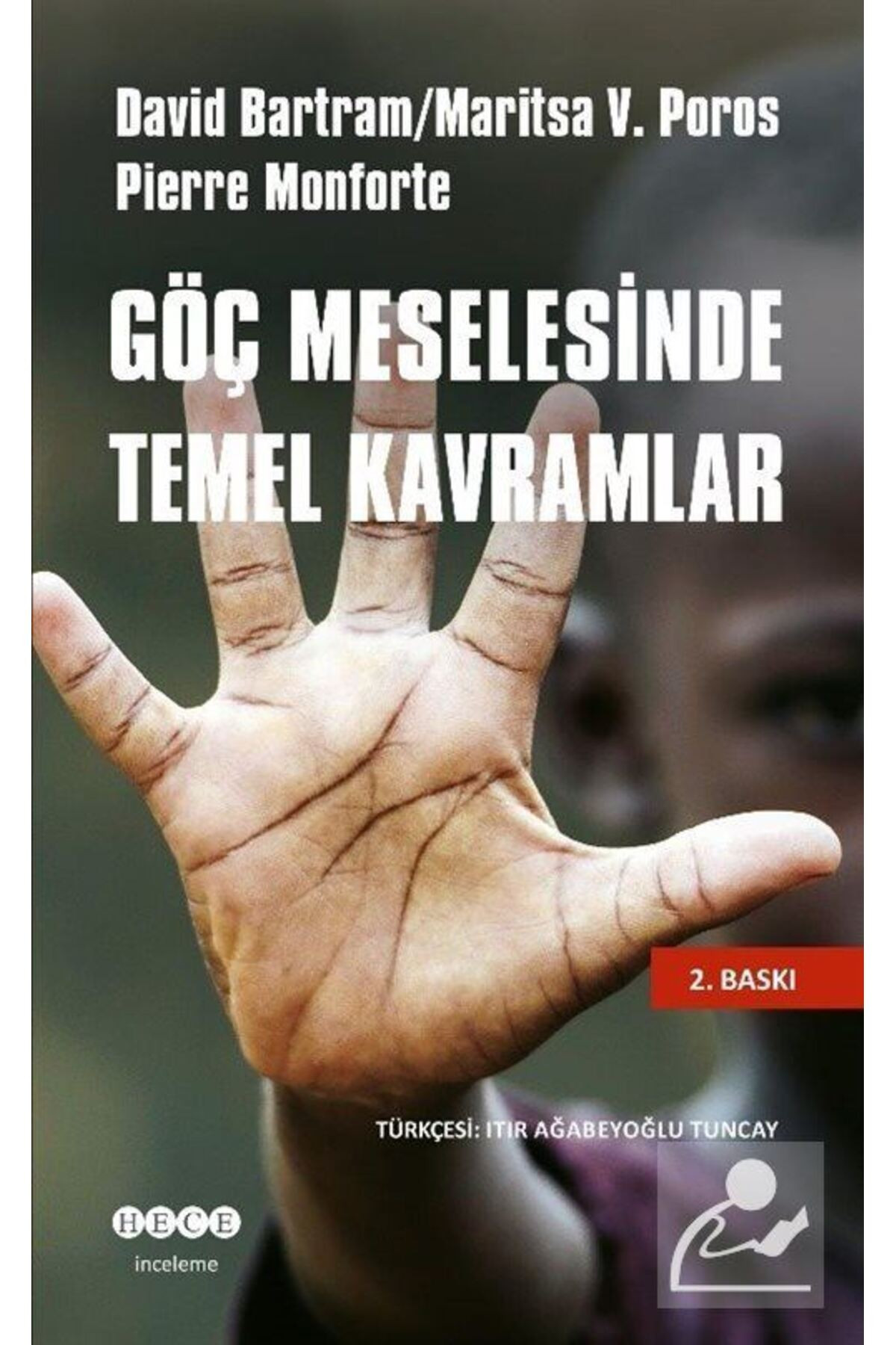 Göç Meselesinde Temel Kavramlar David Bartram - Kitabı Fiyatları & Satın Al