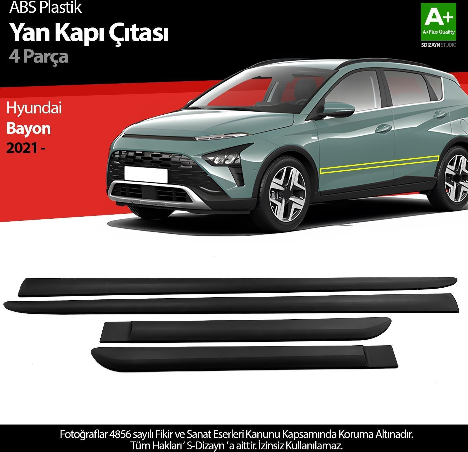 S-Dizayn Hyundai Bayon ABS Plastik Yan Kapı Koruma Çıtası 2021 Üzeri A+ ...