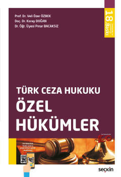Türk Ceza Hukuku Özel Hükümler Prof. Dr. Veli Özer Özbek,Doç. Dr. Koray ...