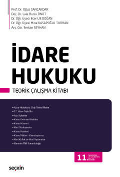 İdare Hukuku Teorik Çalışma Kitabı Prof. Dr. Oğuz Sancakdar, Doç. Dr ...