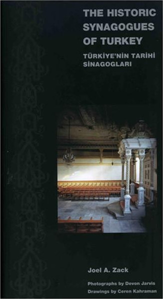The Historic Synagogues of Turkey - Türkiye'nin Tarihi Sinagogları ...