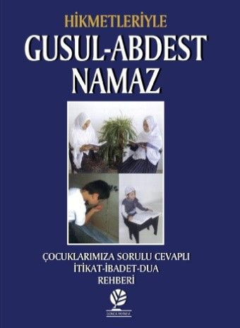 Hikmetleriyle Gusul - Abdest - Namaz - undefined Kitabı Fiyatları ...