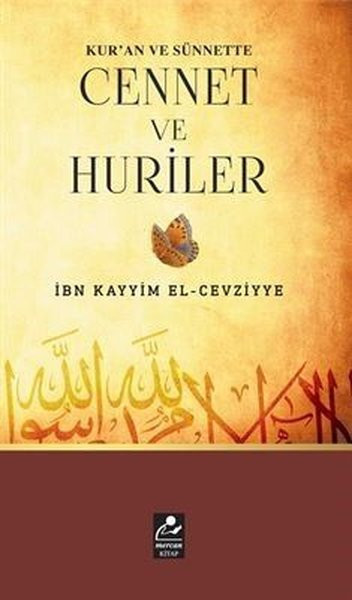 Kur'an ve Sünnette Cennet ve Huriler - İbn Kayyim el-Cevziyye Kitabı ...