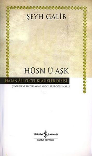 Hüsn-ü Aşk - Hasan Ali Yücel Klasikleri - Kitabı Fiyatları & Satın Al