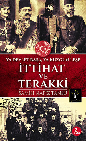 İttihat ve Terakki - Samih Nafiz Tansu Kitabı Fiyatları & Satın Al