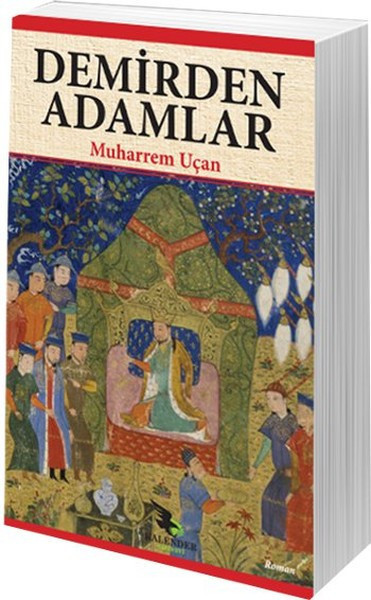 Kalender Yayınevi Demirden Adamlar - Muharrem Uçan Kitabı Fiyatları ...