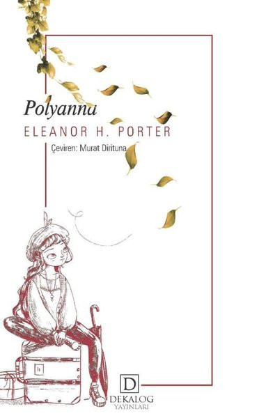 Polyanna - Eleanor H. Porter Kitabı Fiyatları & Satın Al