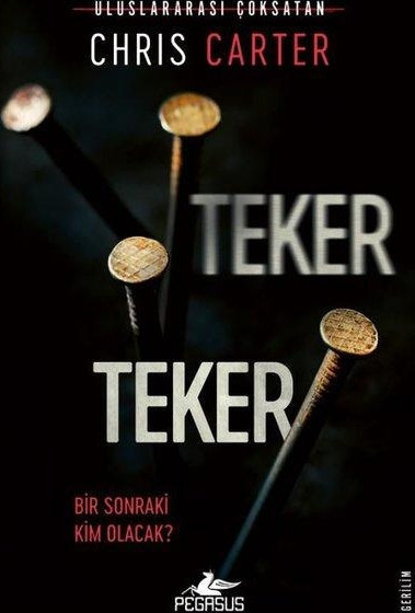 Teker Teker - Bir Sonraki Kim Olacak? - Chris Carter Kitabı Fiyatları ...