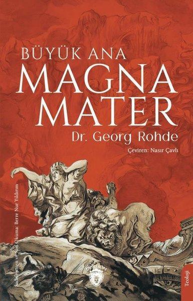 Büyük Ana Magna Mater - Georg Rohde Kitabı Fiyatları & Satın Al