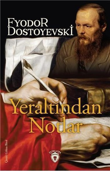 Yeraltından Notlar - Fyodor Mihayloviç Dostoyevski Kitabı Fiyatları ...