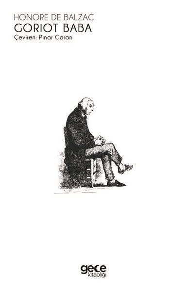 Goriot Baba - Beyaz Kapak - Honore de Balzac Kitabı Fiyatları & Satın Al