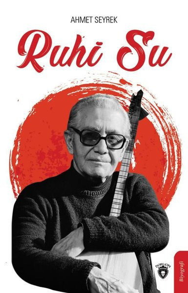 Ruhi Su - Ahmet Seyrek Kitabı Fiyatları & Satın Al