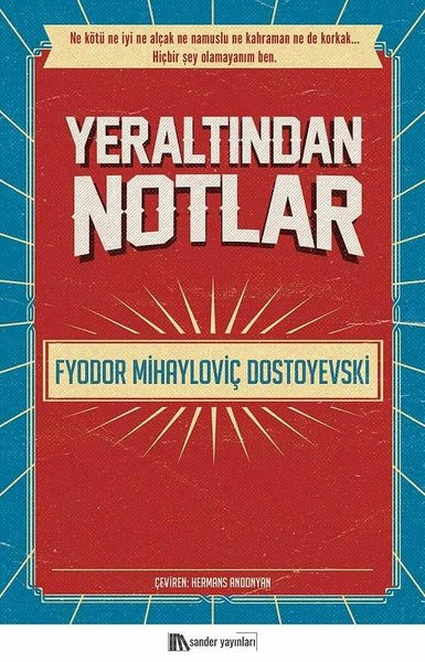 Yeraltından Notlar Fyodor Mihayloviç Dostoyevski Sander Yayınları Satın Al