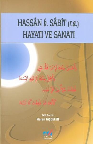 Hassan B. Sabit (r.a.) Hayatı ve Sanatı - Hasan Taşdelen Kitabı Fiyatları & Satın Al