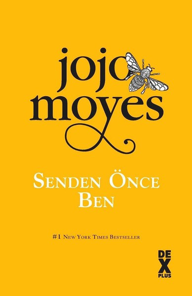 Senden Önce Ben Jojo Moyes DEX Kitabı & Satın Al