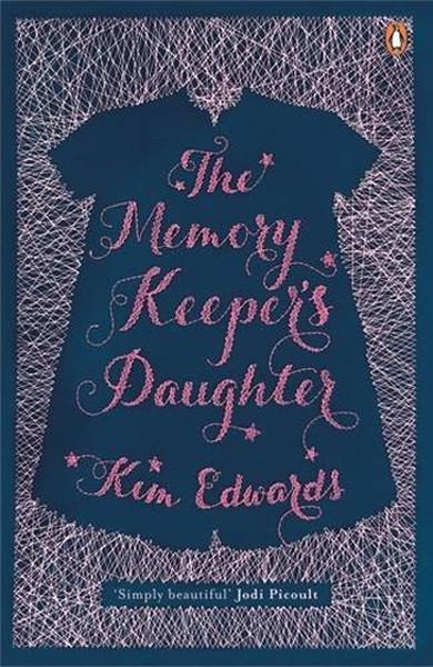 The Memory Keeper's Daughter (Penguin by Hand) - Kim Edwards Kitabı ...