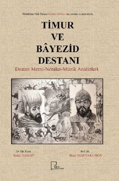 Timur ve Bayezid Destanı - Sedat Tamay Kitabı Fiyatları & Satın Al