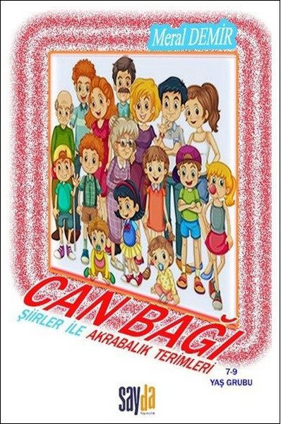 Can Bağı-Şiirler ile Akrabalık Bağları - Meral Demir Kitabı Fiyatları & Satın Al