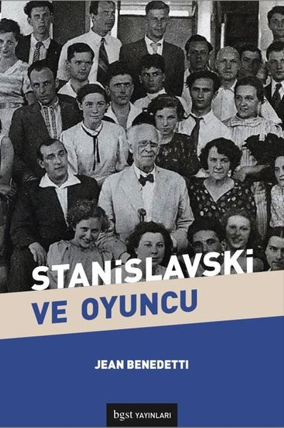 Stanislavski ve Oyuncu - Jean Benedetti Kitabı Fiyatları & Satın Al