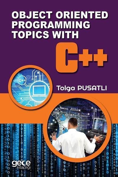 Object Oriented Programming Topics With C++ - Tolga Pusatlı Kitabı Fiyatları & Satın Al