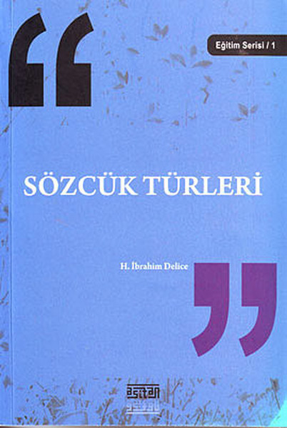 Sözcük Türleri - İbrahim Delice Kitabı Fiyatları & Satın Al
