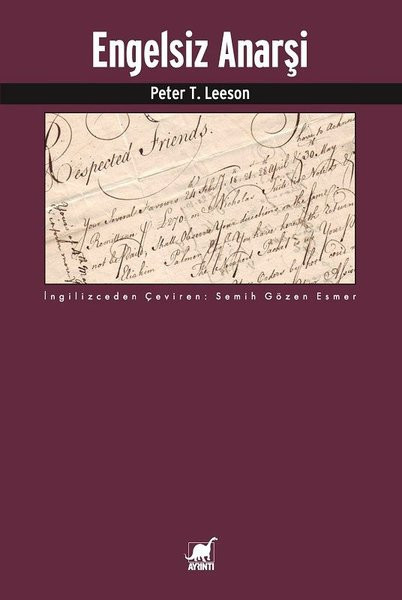 Engelsiz Anarşi - Peter T. Leeson Kitabı Fiyatları & Satın Al
