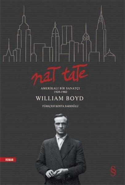 Nat Tate: Amerikalı Bir Sanatçı 1928 - 1960 - William Boyd Kitabı ...