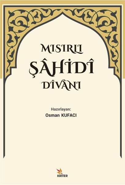 Mısırlı Şahidi Divanı - Osman Kufacı Kitabı Fiyatları & Satın Al