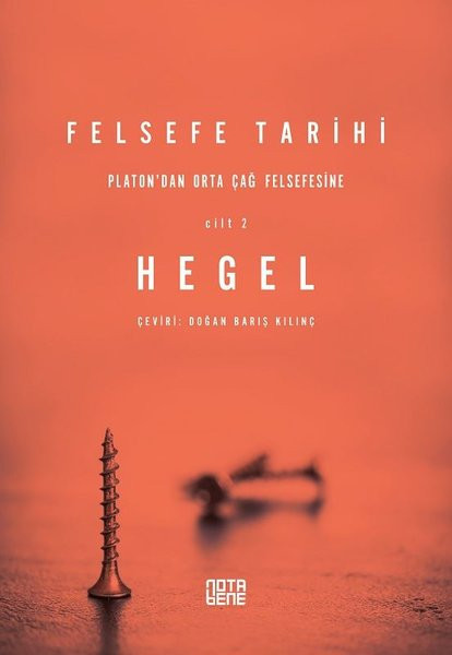 Felsefe Tarihi 2.Cilt - Georg Wilhelm Friedrich Hegel Kitabı Fiyatları ...