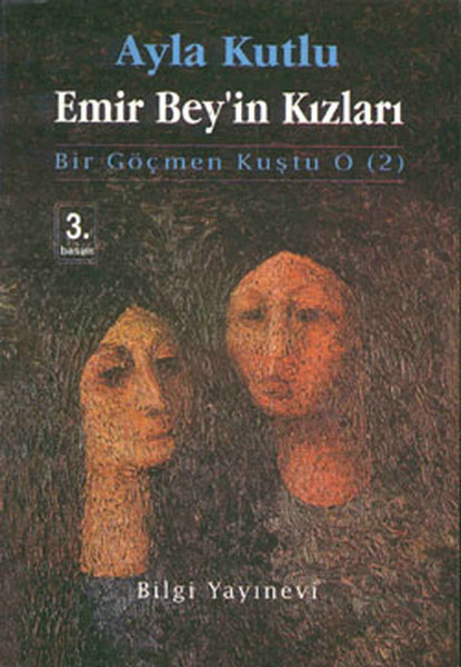 Emir Bey'in Kızları - Ayla Kutlu Kitabı Fiyatları & Satın Al