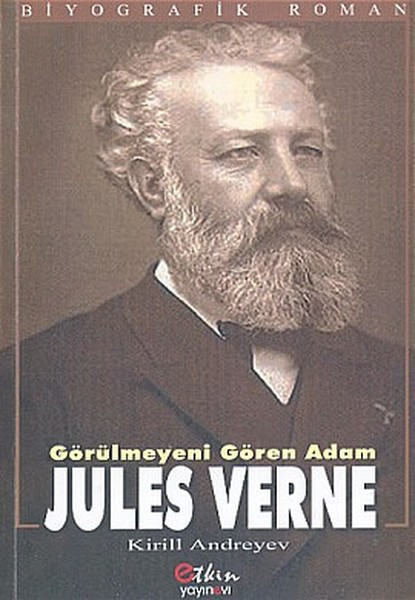 Görülmezi Gören Adam Jules Verne - Kirill Andreyev Kitabı Fiyatları ...