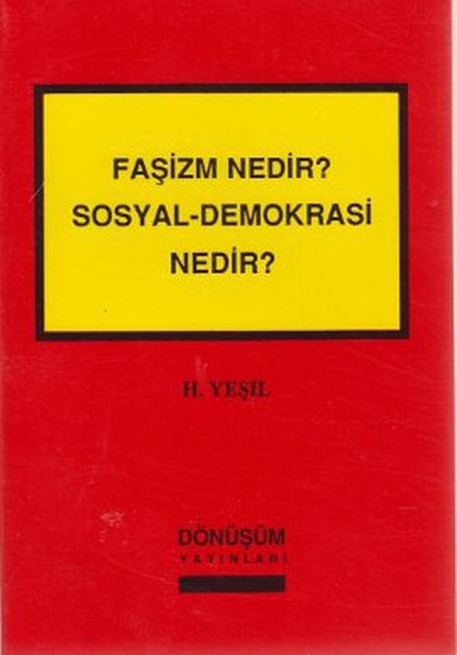 Faşizm Nedir? Sosyal-Demokrasi Nedir? - H. Yeşil Kitabı Fiyatları ...