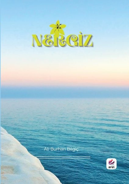 Nergiz Ali Burhan Bilgiç Arel Kitap Kitabı & Satın Al
