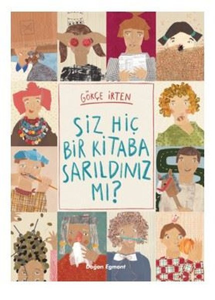 Siz Hiç Bir Kitaba Sarıldınız mı? - Gökçe İrten Kitabı Fiyatları & Satın Al