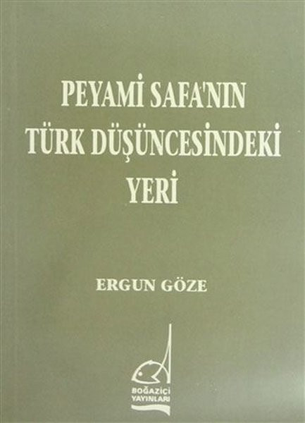 Peyami Safa'nın Türk Düşüncesindeki Yeri - Ergun Göze Kitabı Fiyatları ...