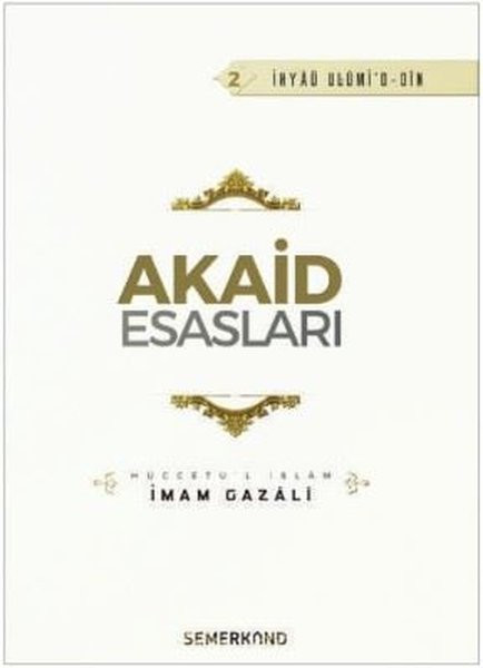 Akaid Esasları - İmam Gazali Kitabı Fiyatları & Satın Al