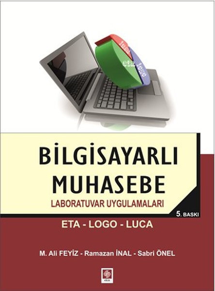 Bilgisayarlı Muhasebe Laboratuvar Uygulamaları - M. Ali Feyiz Kitabı Fiyatları & Satın Al
