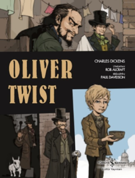 Oliver Twist-Çizgilerle Klasikler - Charles Dickens Kitabı Fiyatları ...