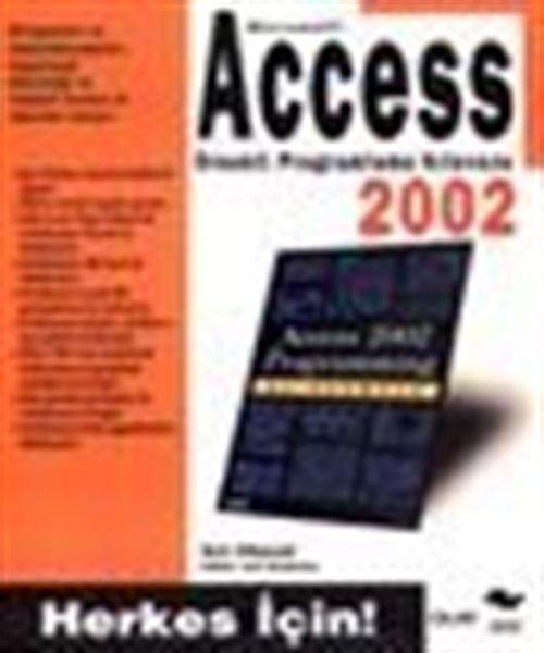 Microsoft Access Örnekli Programlama Kılavuzu 2002 - undefined Kitabı Fiyatları & Satın Al