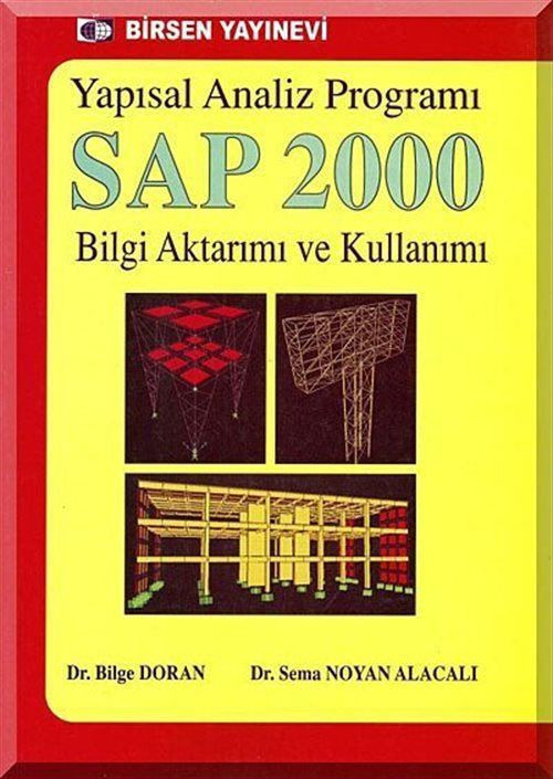 Yapısal Analiz Programı SAP 2000 Bilgi Aktarımı ve Kullanımı - Kitabı Fiyatları & Satın Al