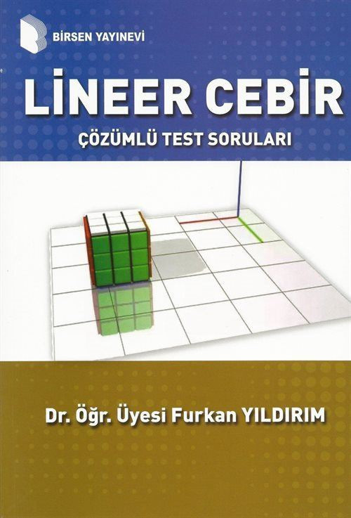 Lineer Cebir Çözümlü Test Soruları - Kitabı Fiyatları & Satın Al