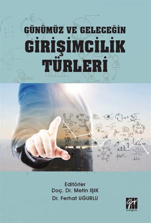 Günümüz ve Geleceğin Girişimcilik Türleri - undefined Kitabı Fiyatları ... Günümüz ve Geleceğin Girişimcilik Türleri - undefined Kitabı Fiyatları ...