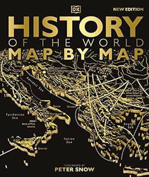 History of the World Map by Map (DK History Map by Map) - Kolektif ...