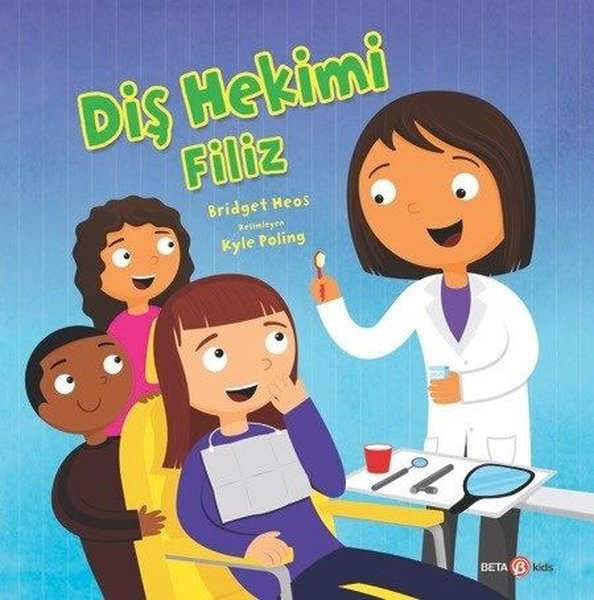 Diş Hekimi Filiz - Bridget Heos Kitabı Fiyatları & Satın Al