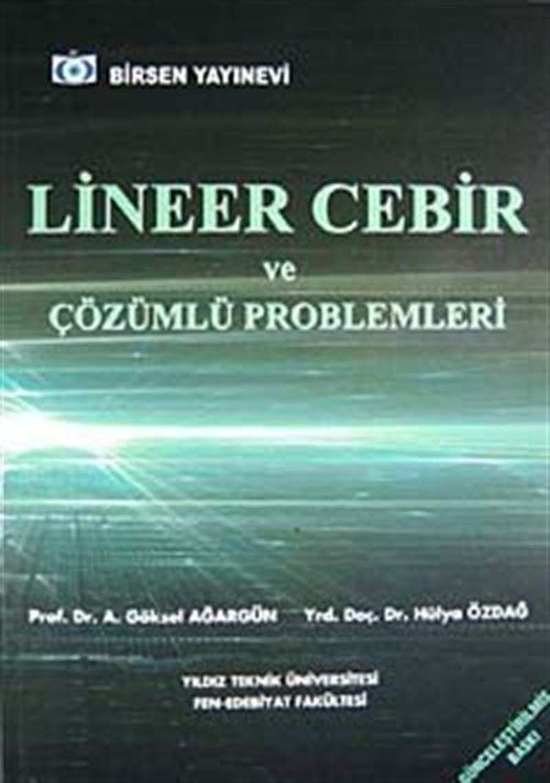 Lineer Cebir ve Çözümlü Problemleri - undefined Kitabı Fiyatları & Satın Al