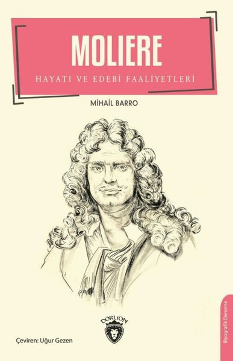 Moliere - Hayatı ve Edebi Faaliyetleri - Mihail Barro Kitabı Fiyatları ...