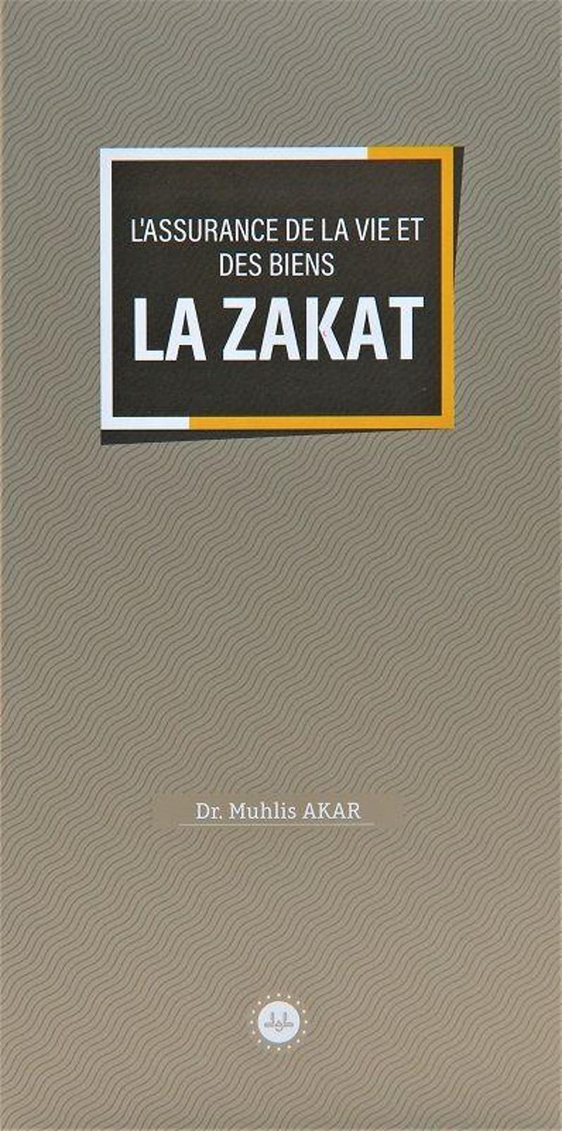 Lassurance De La Vie Et Des Biens La Zakat Malın Ve Canın Sigortası